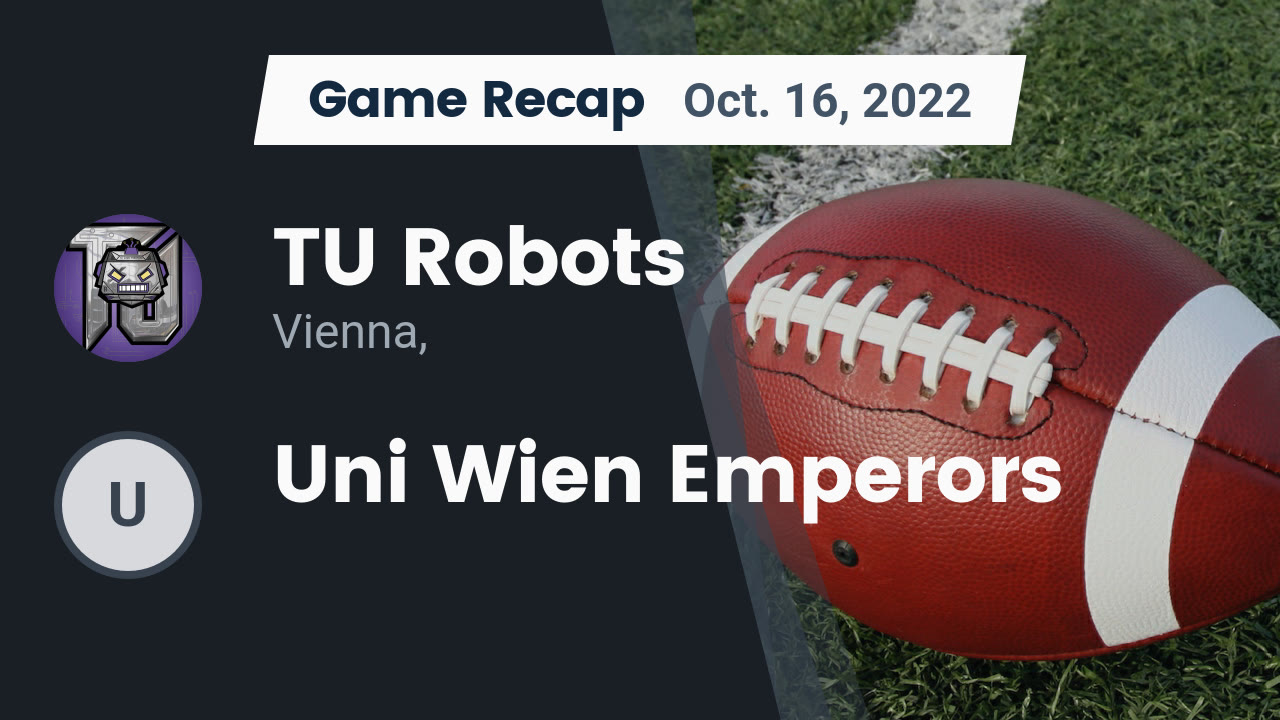 Recap: TU Robots vs. Uni Wien Emperors 2022 - TU Robots highlights - Hudl